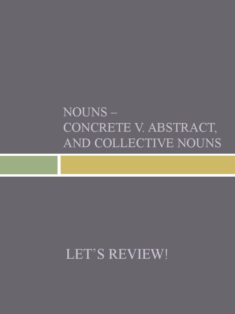 English 4 - No. 3 - Concrete, Abstract, Collective | PDF | Noun | Syntax