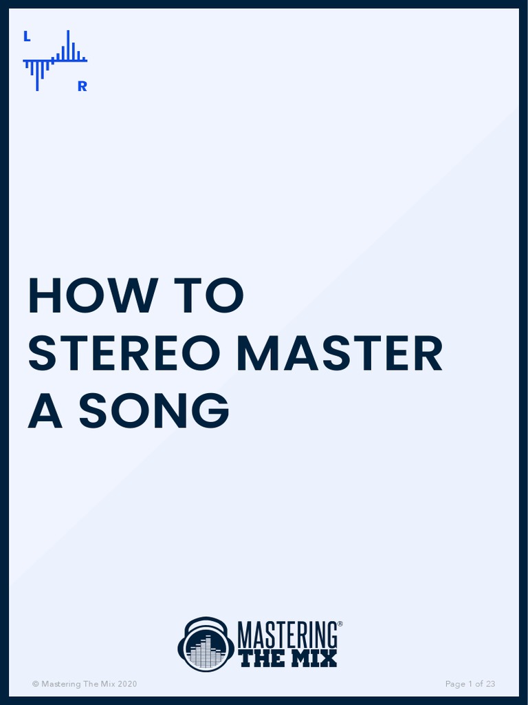 How To Stereo Master A Song - Mastering The Mix | PDF | Equalization ...