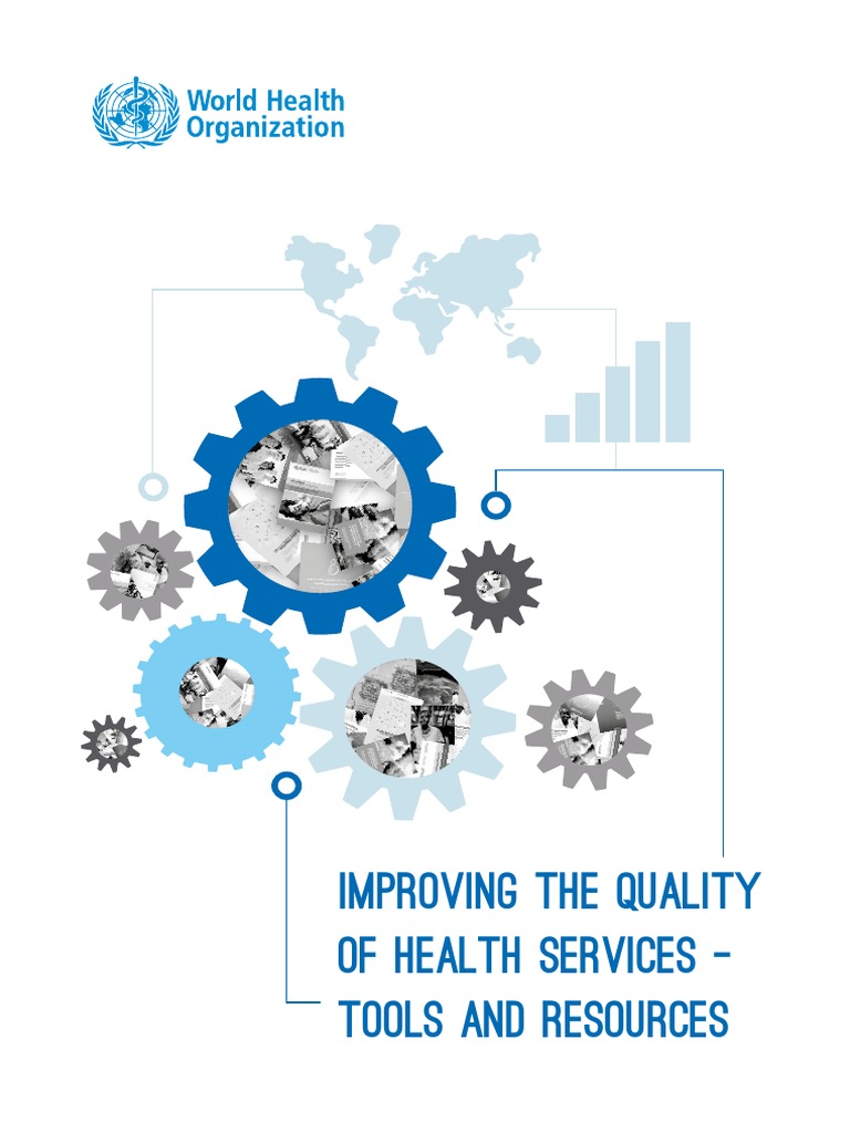 Improving The Quality of Health Services - Tools and Resources | PDF ...