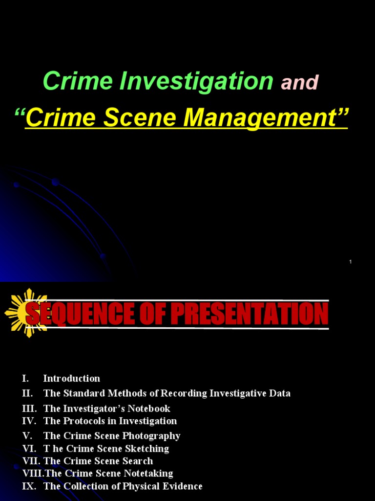 Crime Investigation " Crime Scene Management" | PDF | Crime Scene | Arrest