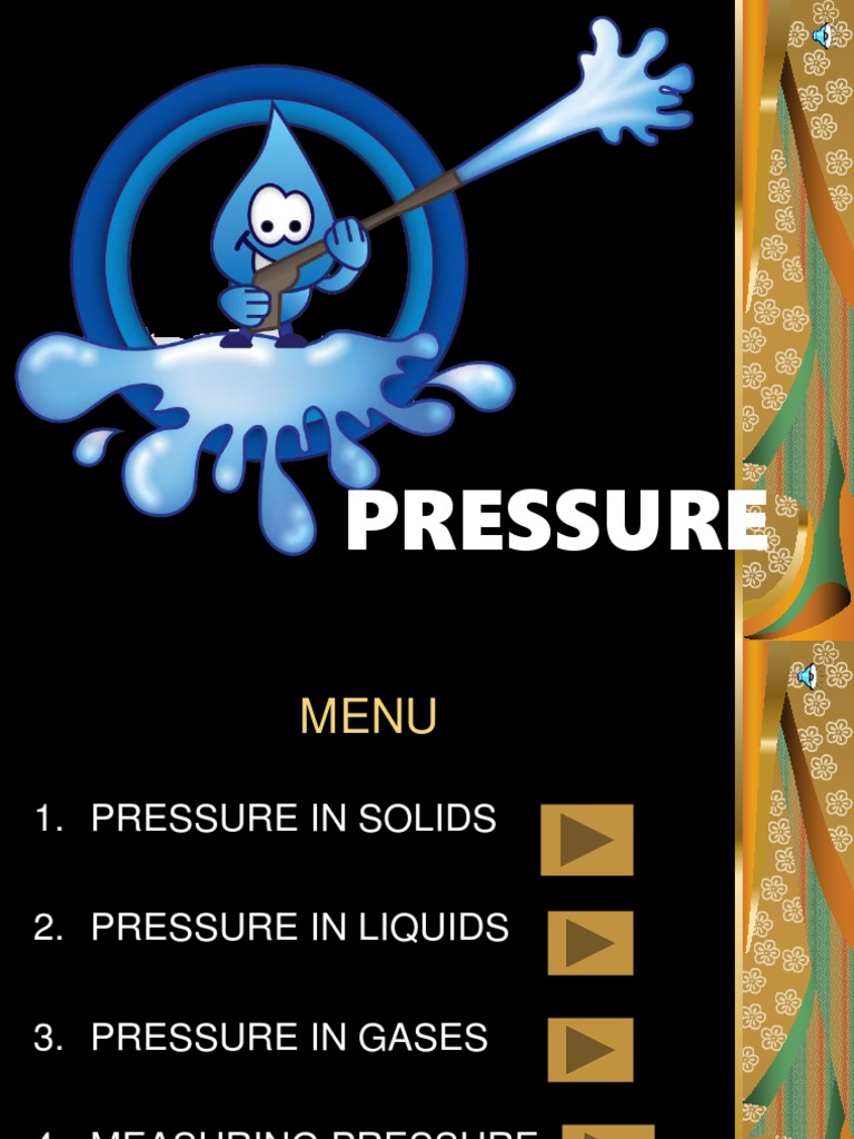 PRESSURE - Powerpoint | PDF | Pressure Measurement | Pressure