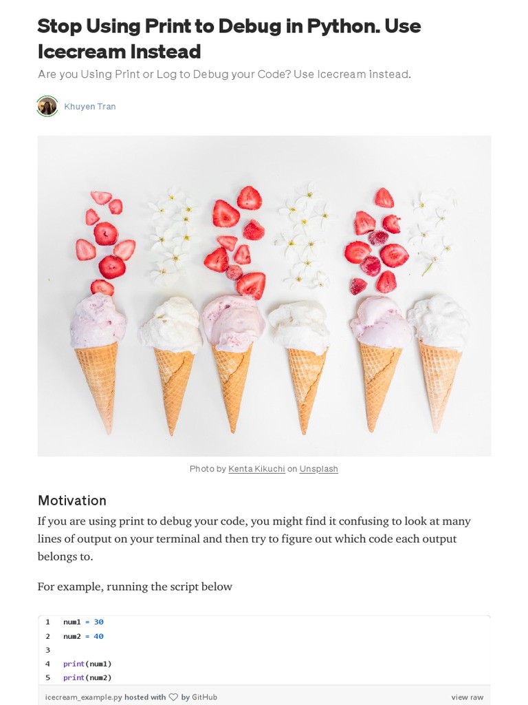 Stop Using Print To Debug in Python. Use Icecream Instead - by Khuyen Tran - Jan, 2021 - Towards ...