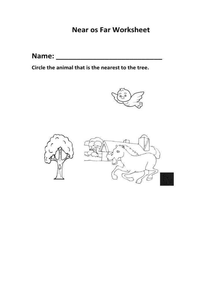 Near Os Far Worksheet: Circle The Animal That Is The Nearest To The ...