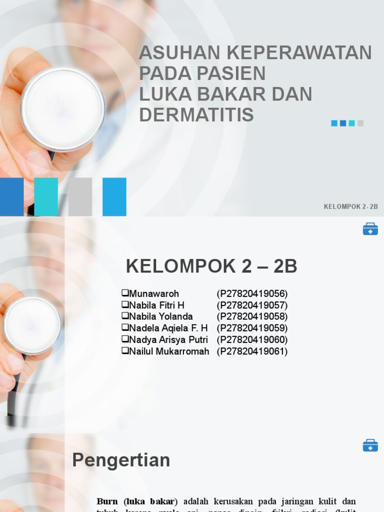 Kel 2 - 2B - Luka Bakar Dan Dermatitis | PDF