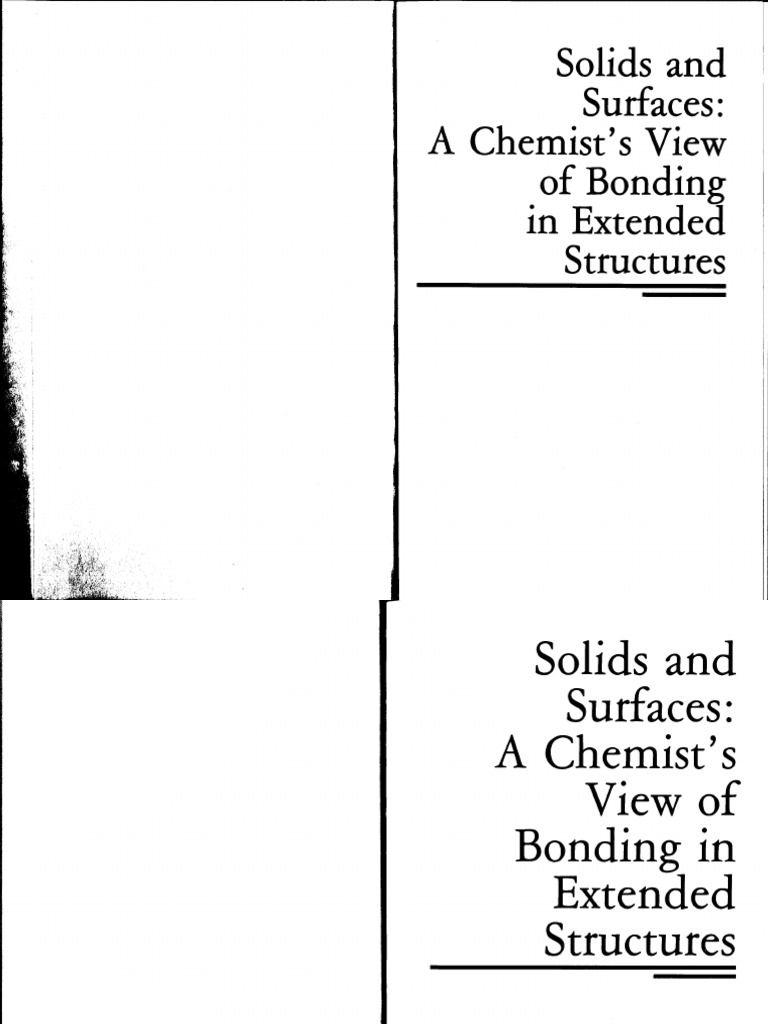 Solids and Surfaces A Chemists View of Bonding in Extended Structures ...