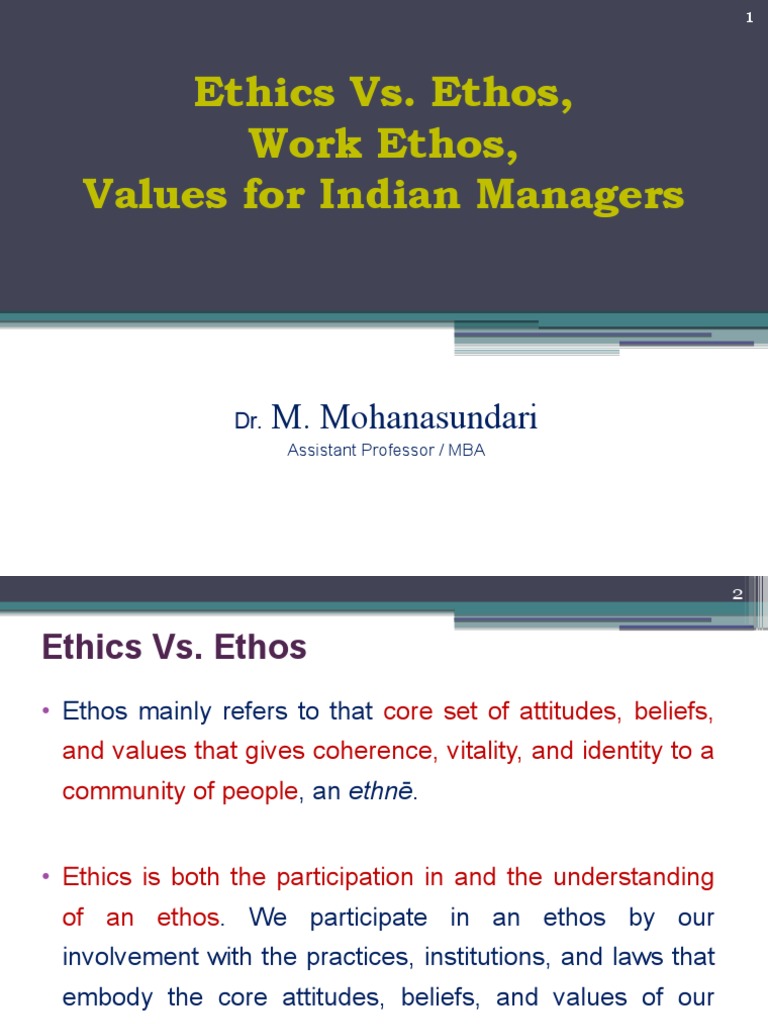 Ethics Vs Ethos | PDF | Value (Ethics) | Organizational Culture