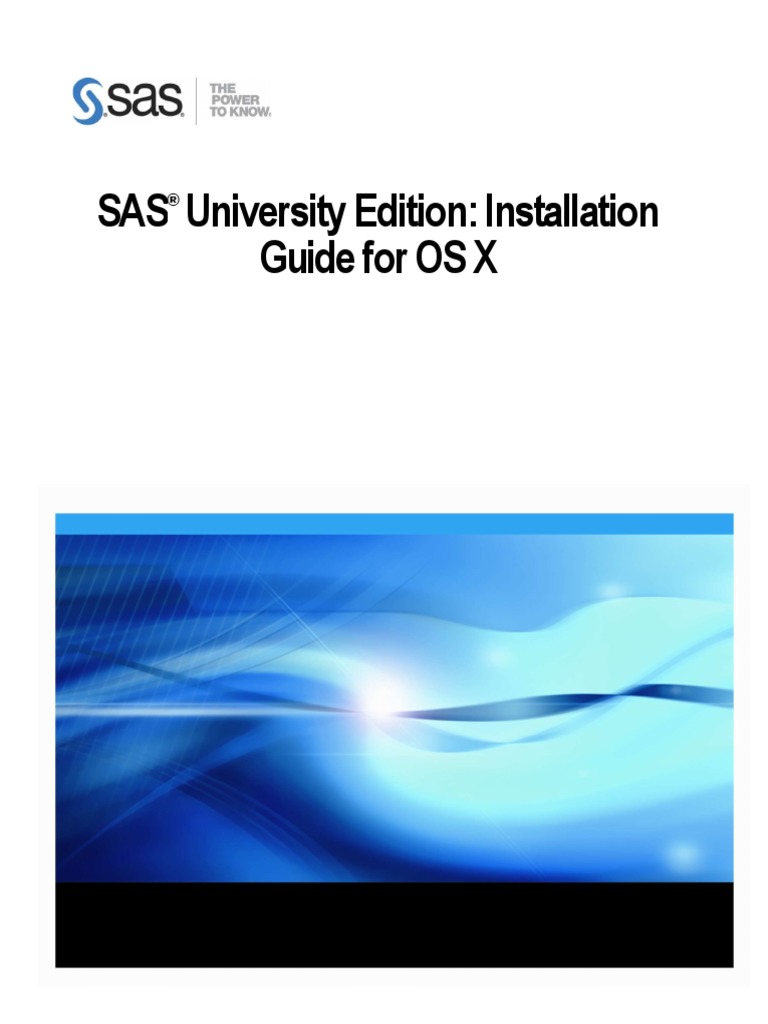 SAS University Edition: Installation Guide For OS X: I 5 June 2014 ...
