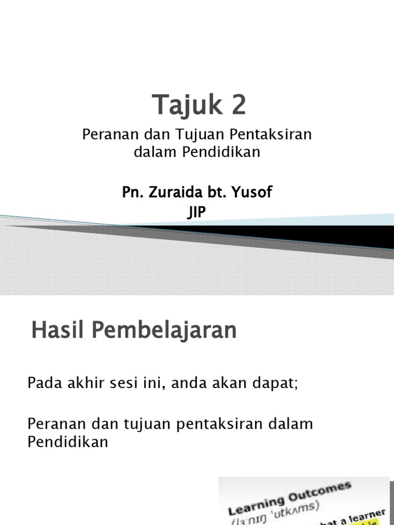 Tajuk 2 - (Peranan Dan Tujuan Pentaksiran Dalam Pendidikan) | PDF