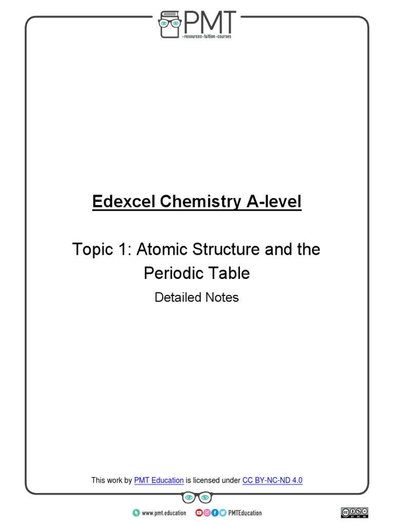 Detailed Notes Topic 1 Atomic Structure And The Periodic Table Edexcel Chemistry A Level Pdf