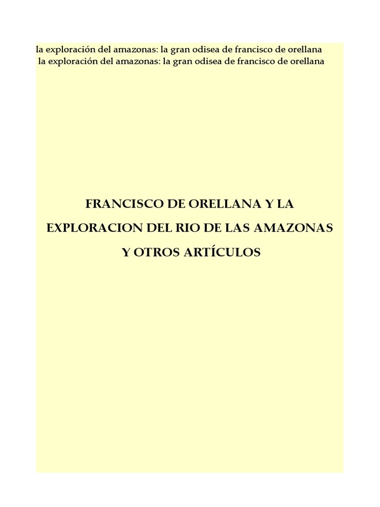 La Exploracion Del Amazonas - Francisco de Orellana | PDF | Francisco ...