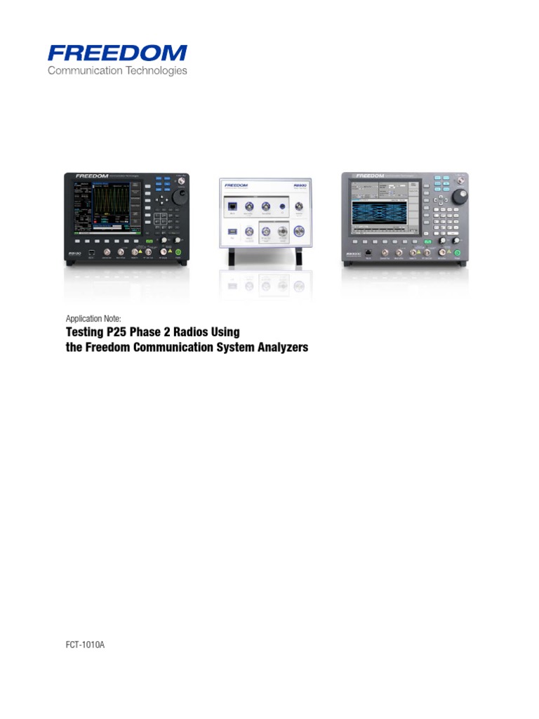 Testing P25 Phase 2 Radios Using The Freedom Communication System ...