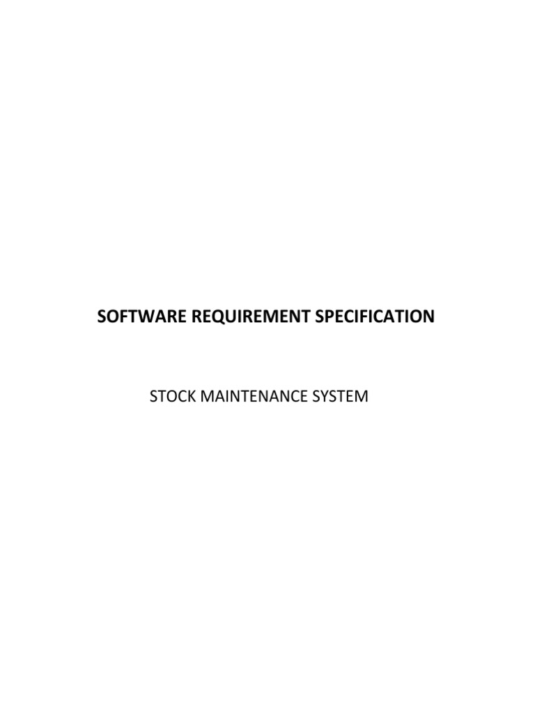 Software Requirement Specification: Stock Maintenance System | PDF ...