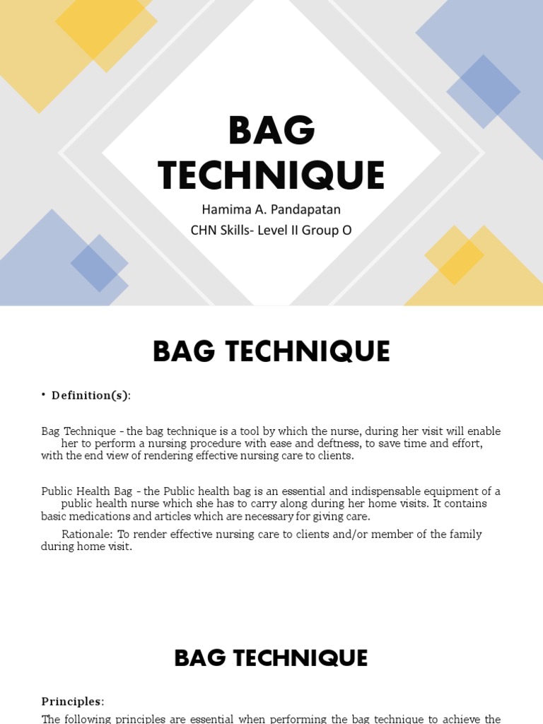 BAG Technique: Hamima A. Pandapatan CHN Skills-Level II Group O | PDF ...