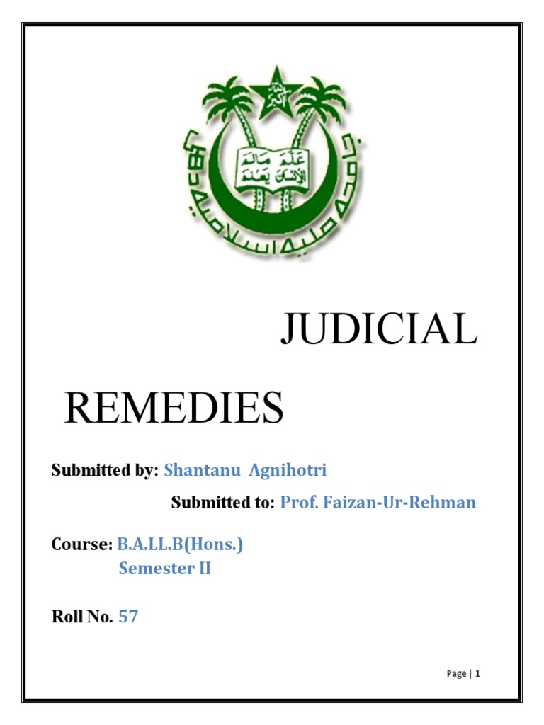 Judicial Remedies: Shantanu Agnihotri Prof. Faizan-Ur-Rehman B.A.LL.B ...