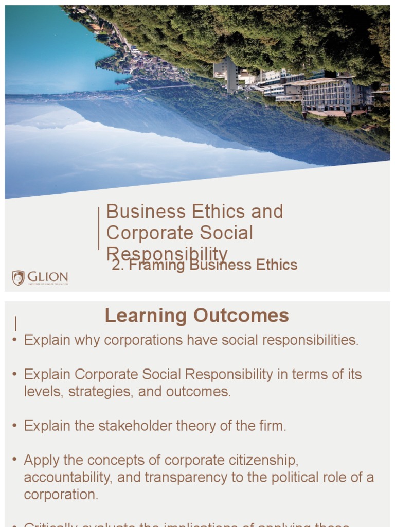 M 2. Framing Business Ethics | PDF | Corporate Social Responsibility | Stakeholder (Corporate)