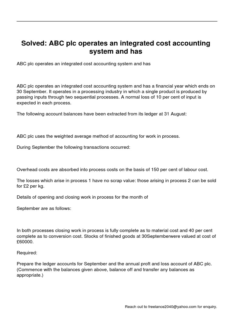 ABC PLC Operates An Integrated Cost Accounting System and Has | PDF