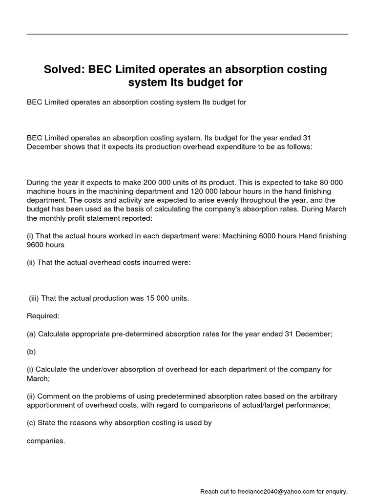 Bec Limited Operates An Absorption Costing System Its Budget For | PDF