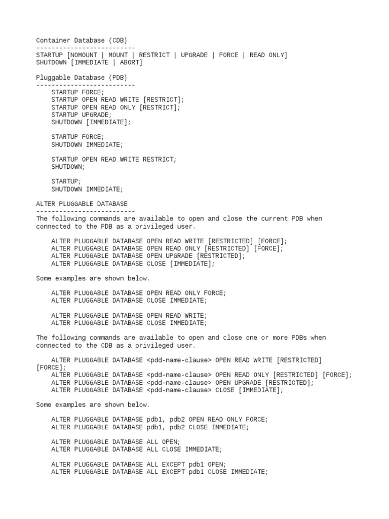 Startup and Shutdown Container Databases (CDB) and Pluggable Databases ... Startup and Shutdown Container Databases (CDB) and Pluggable Databases ...