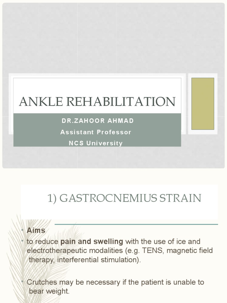 Ankle Rehabilitation: DR - Zahoor Ahmad Assistant Professor NCS ...
