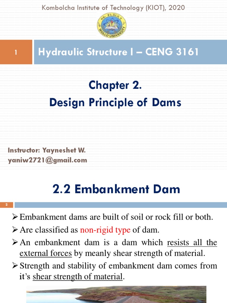 Hydraulic Structure I - CENG 3161: Design Principle of Dams | PDF ...