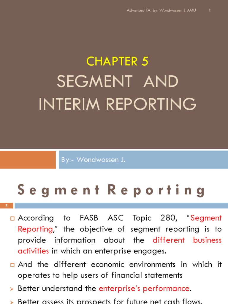 Chapter 5 Segement Intrime Report | PDF | International Financial Reporting Standards | Corporations