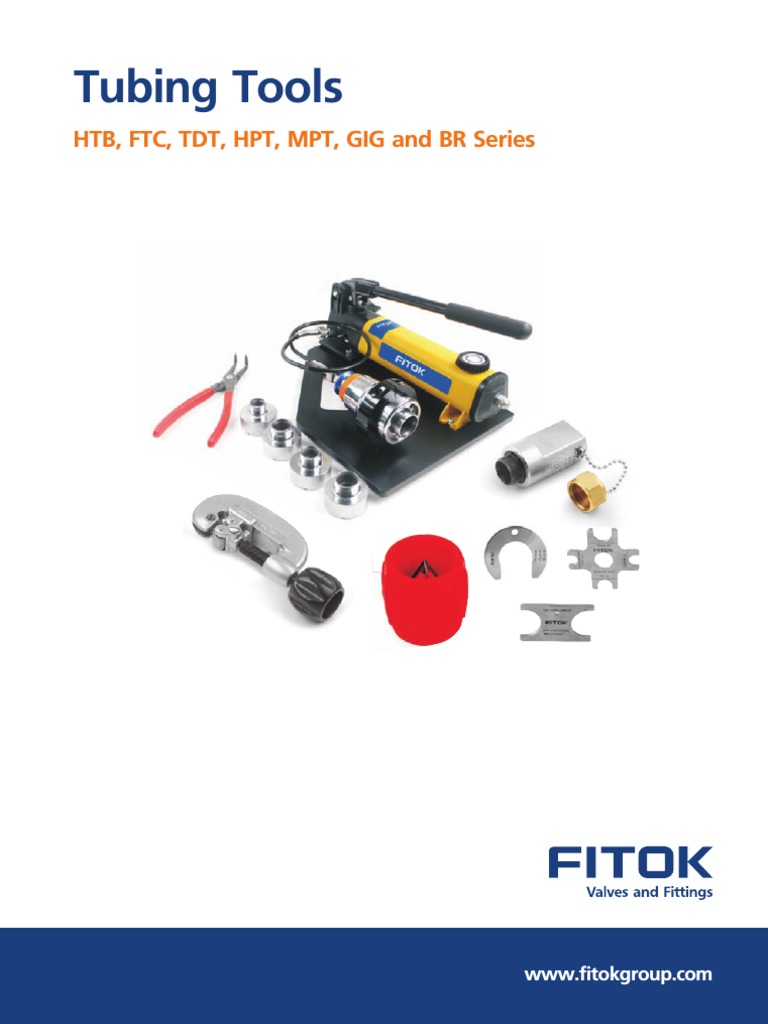 Tubing Tools: HTB, FTC, TDT, HPT, MPT, and BR Series GIG | PDF | Pipe ...