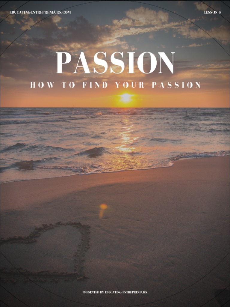 Passion: How To Find Your Passion | PDF | Motivation | Motivational