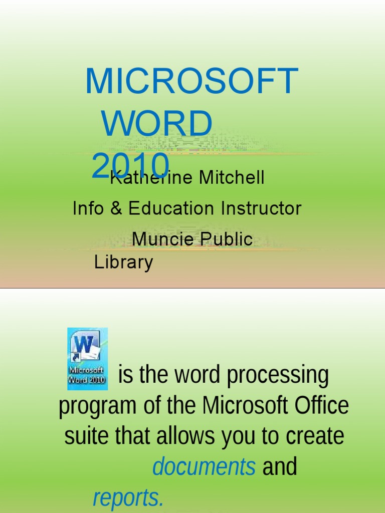 Microsoft Word 2010: Katherine Mitchell Info & Education Instructor Muncie Public Library | PDF ...