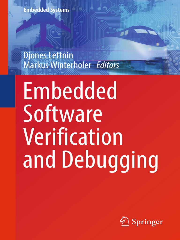 (Embedded Systems) Djones Lettnin, Markus Winterholer (Eds.) - Embedded Software Verification ...