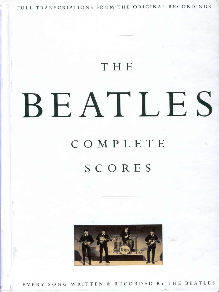 (Full Score) The Beatles - Complete Scores | PDF
