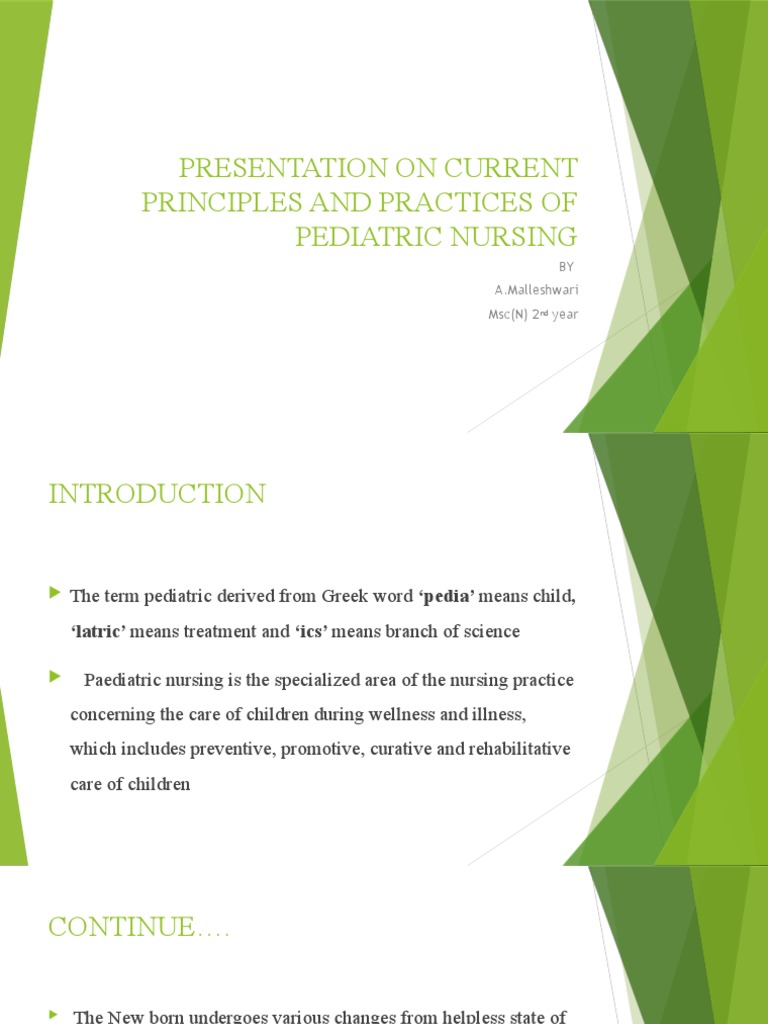 Presentation On Current Principles and Practices of Pediatric Nursing ...