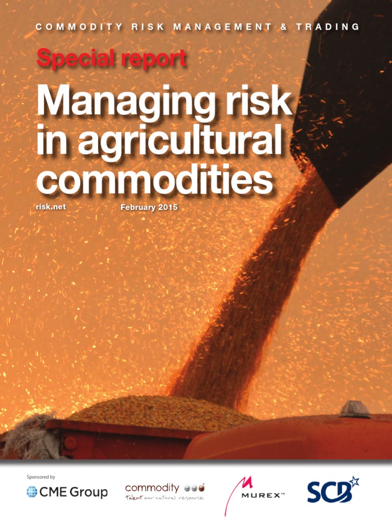 Managing Risk in Agricultural Commodities | PDF | Hedge (Finance ...