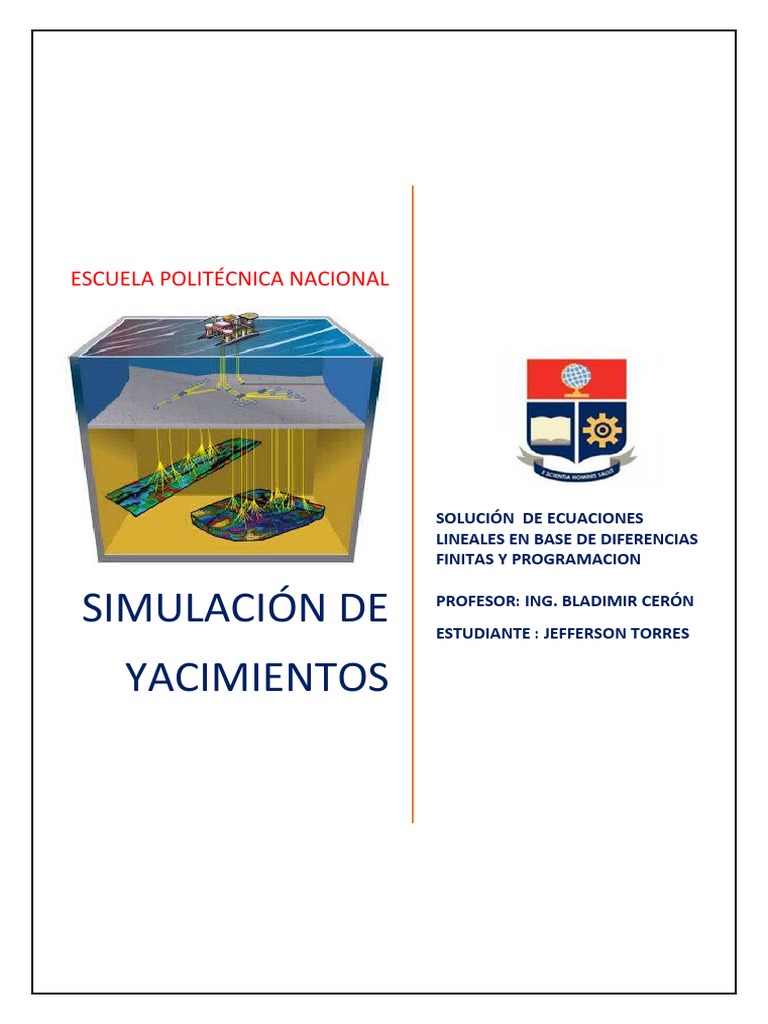 Simulación numérica de yacimientos mediante la resolución de ecuaciones diferenciales en ...