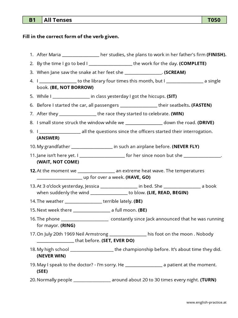 B1 All Tenses T050: Fill in The Correct Form of The Verb Given | PDF ...