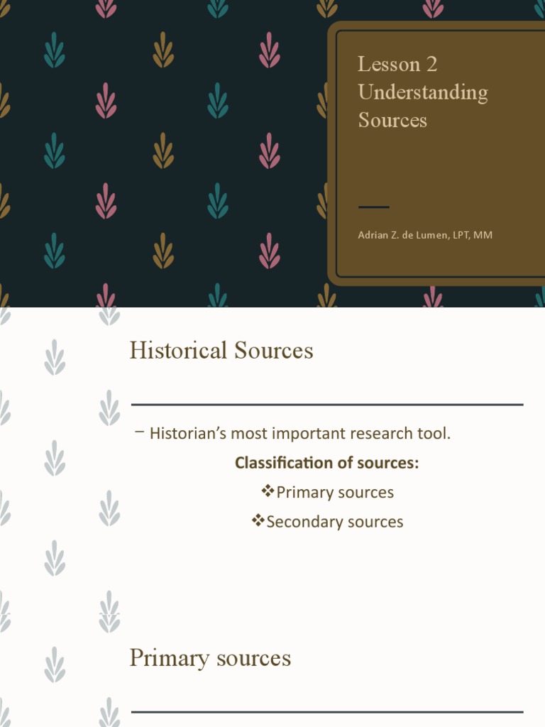 Sources of History | PDF | Primary Sources