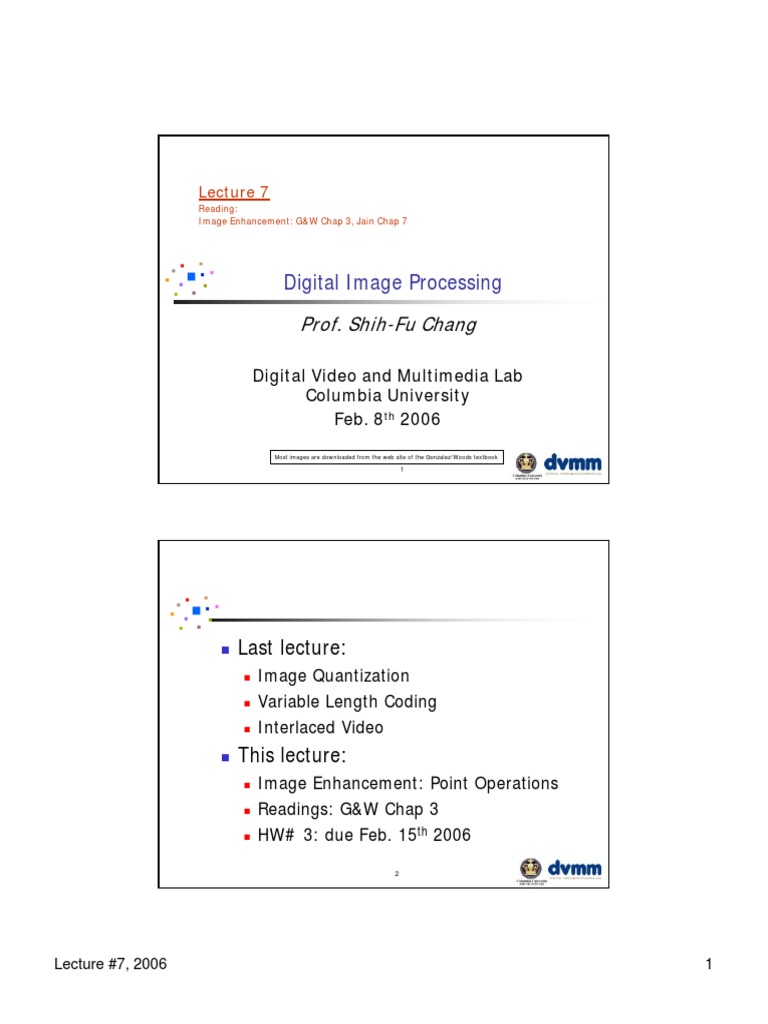 Digital Image Processing: Prof. Shih-Fu Chang | PDF | Image Editing ...