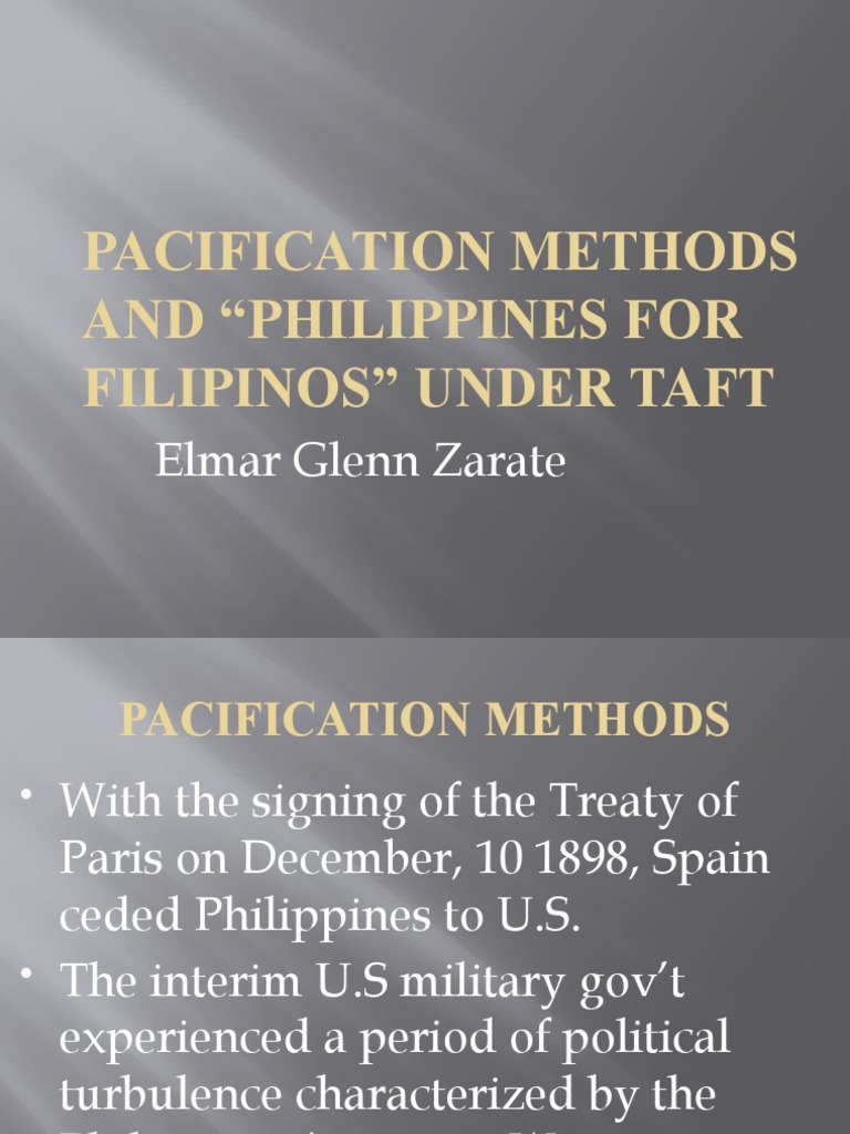 Pacification Methods and "Philippines For Filipinos" Under Taft | PDF ...
