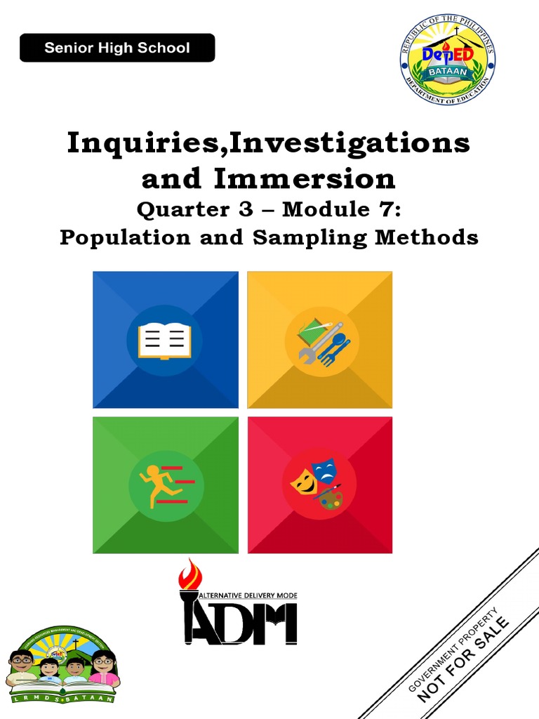 Inquiries, Investigations and Immersion: Quarter 3 - Module 7: Population and Sampling Methods ...