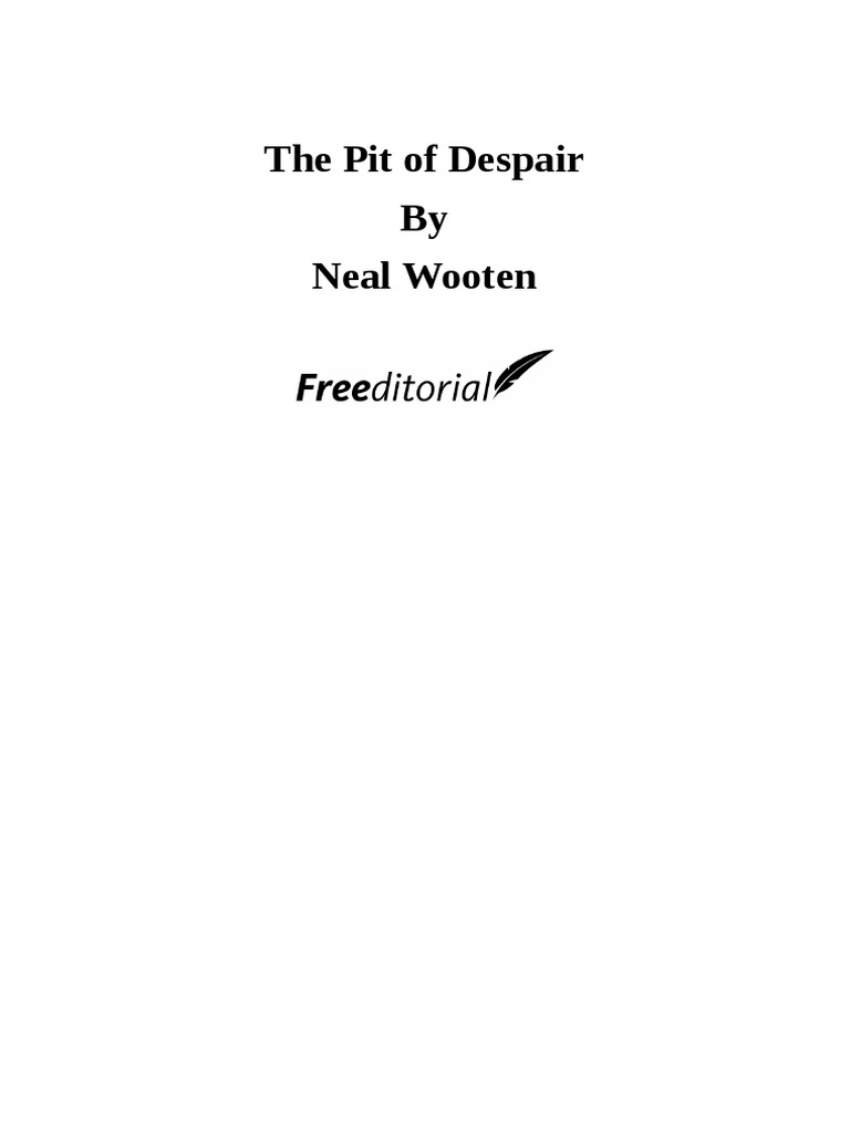 The Pit of Despair by Neal Wooten | PDF | Odor | Nature