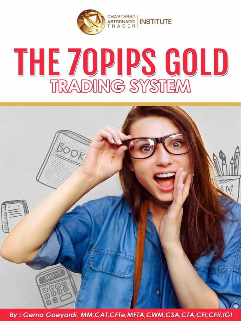 The 70 Pips Gold | PDF