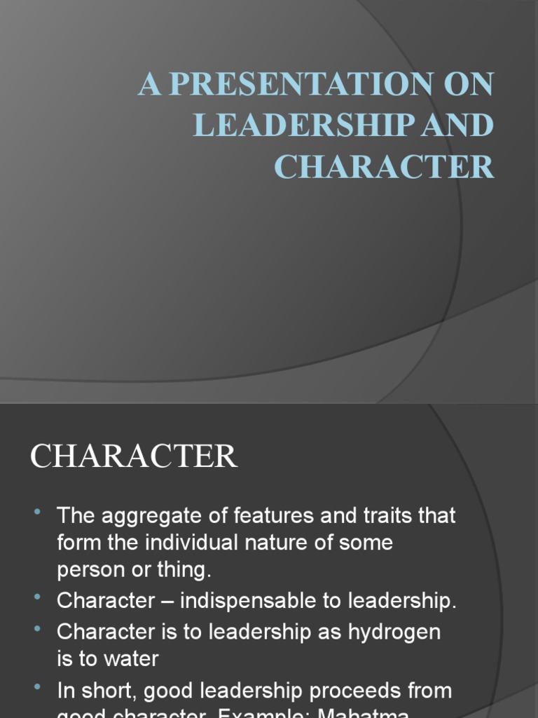 Leadership's Foundation: Character Traits | PDF | Behavioural Sciences ...