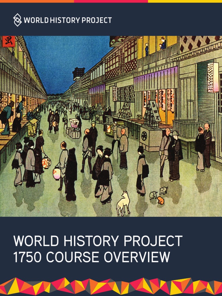 World History Project 1750 Overview | PDF | Colonialism | Nationalism