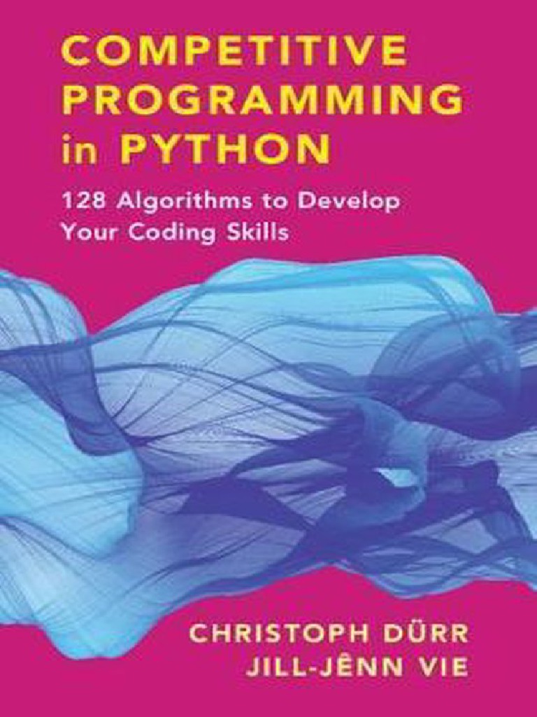 Competitive Programming in Python 128 Algorithms To Develop Your Coding Skills | Download Free ...