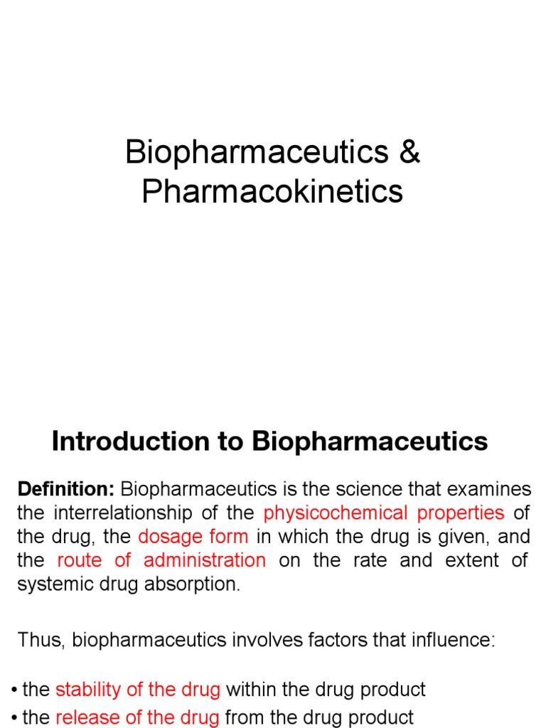 Introduction To Biopharmaceutics | PDF | Bioavailability | Pharmacokinetics