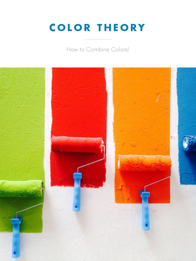 Color Theory: How To Combine Colors! | PDF