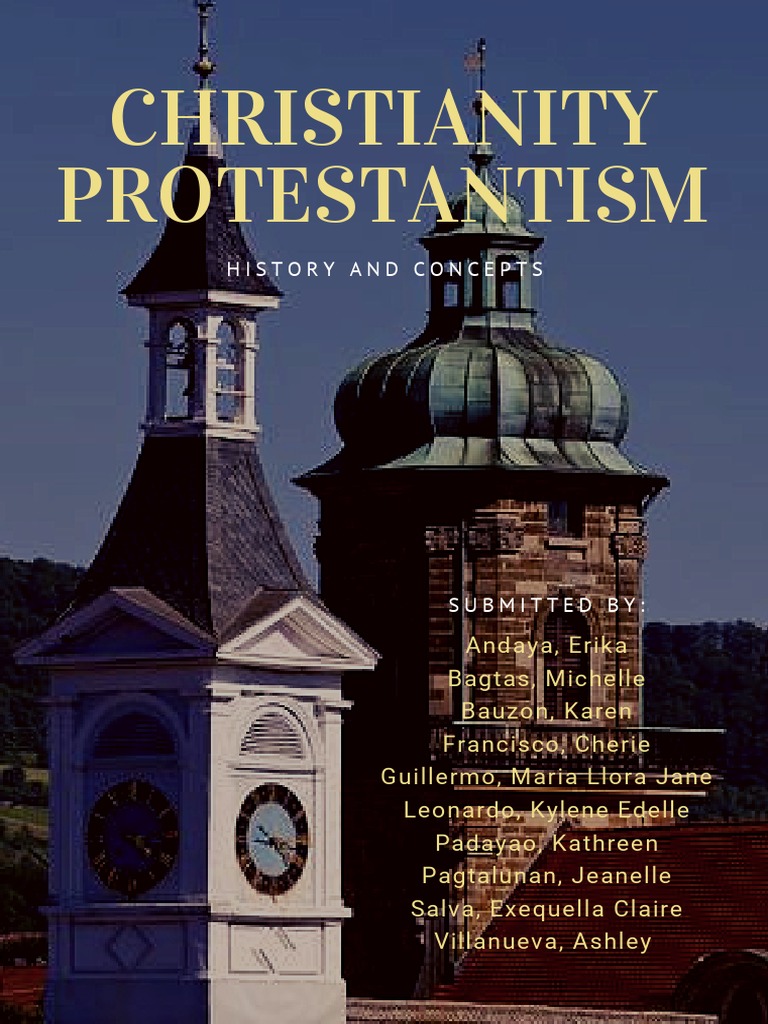 Christianity Protestantism: History and Concepts | PDF | Protestantism ...