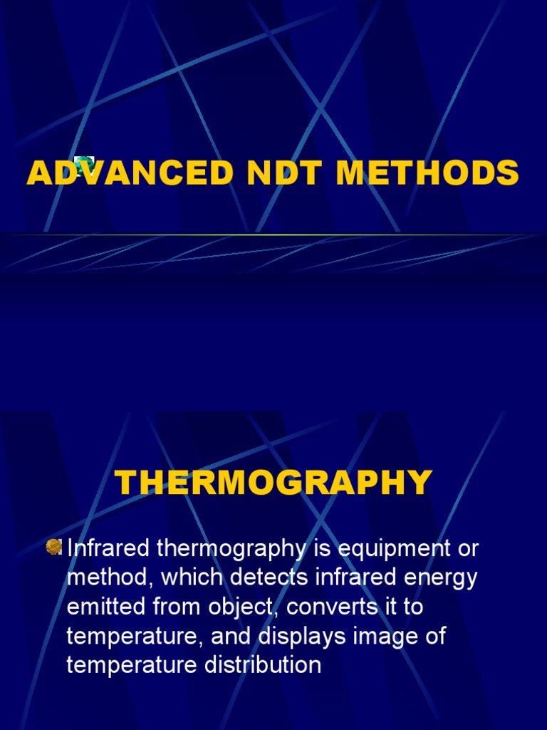 Advanced NDT Methods | PDF | Thermography | Infrared