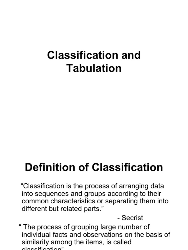 Classification and Tabulation | PDF | Quantitative Research | Data