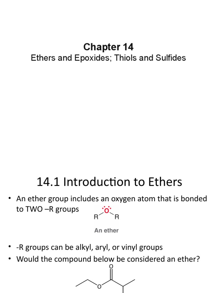 Ethers and Epoxides Thiols and Sulfides | PDF | Ether | Solvent