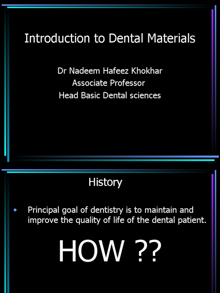 Lec 1 Introduction To Dental Materials | PDF | Chemistry | Materials
